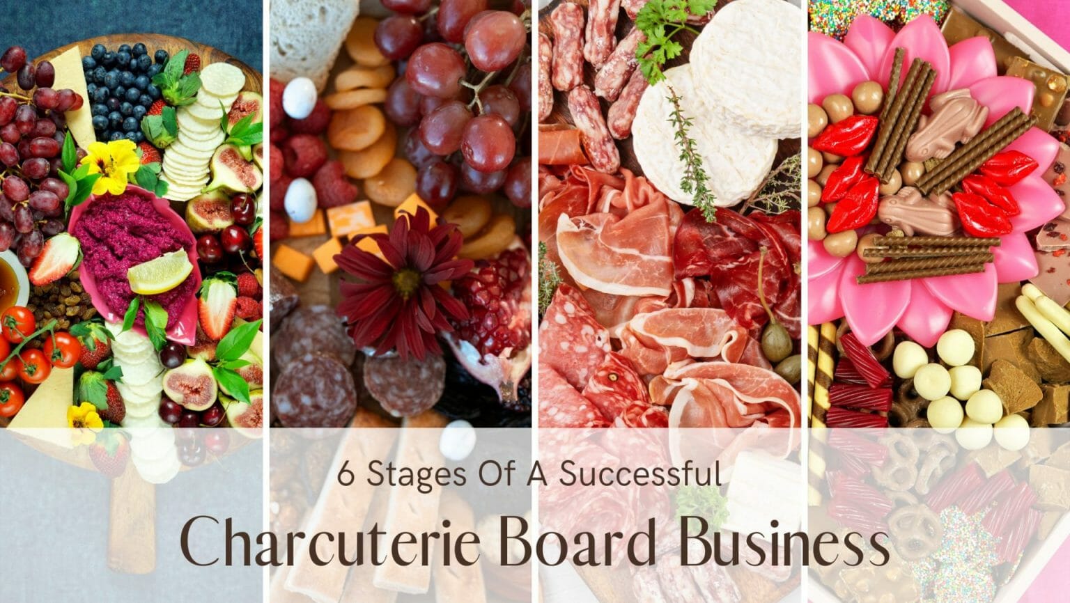 How To Start A Successful Charcuterie Board Business (2023)