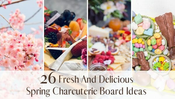 Fresh and Delicious Spring Charcuterie Board Ideas - ICA