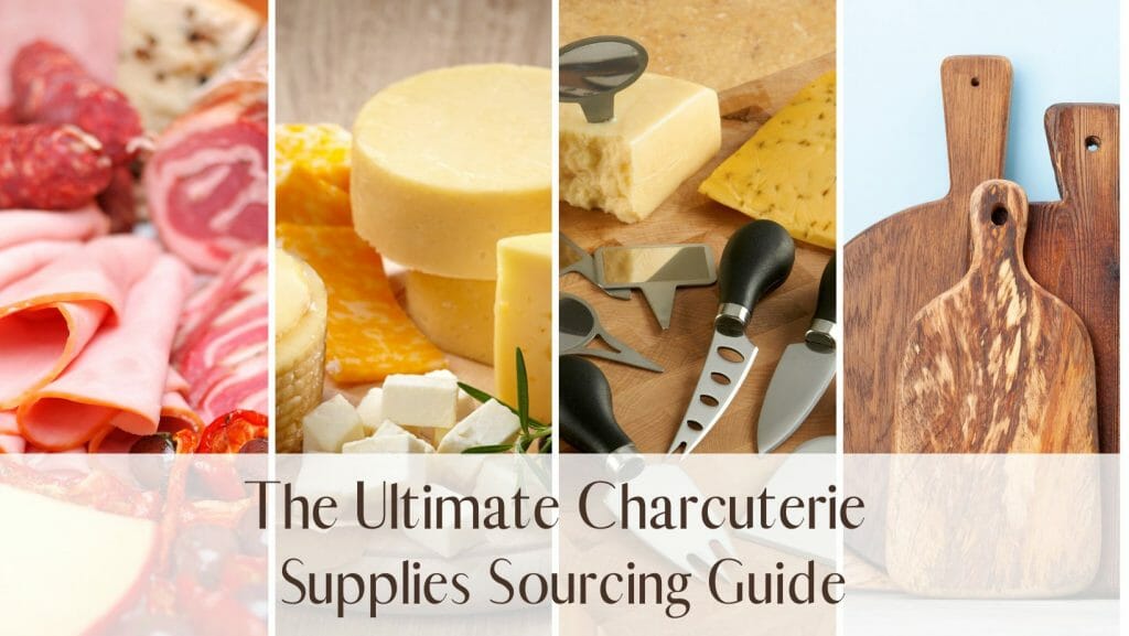 The Ultimate Charcuterie Supplies Sourcing Guide - Charcuterie Association